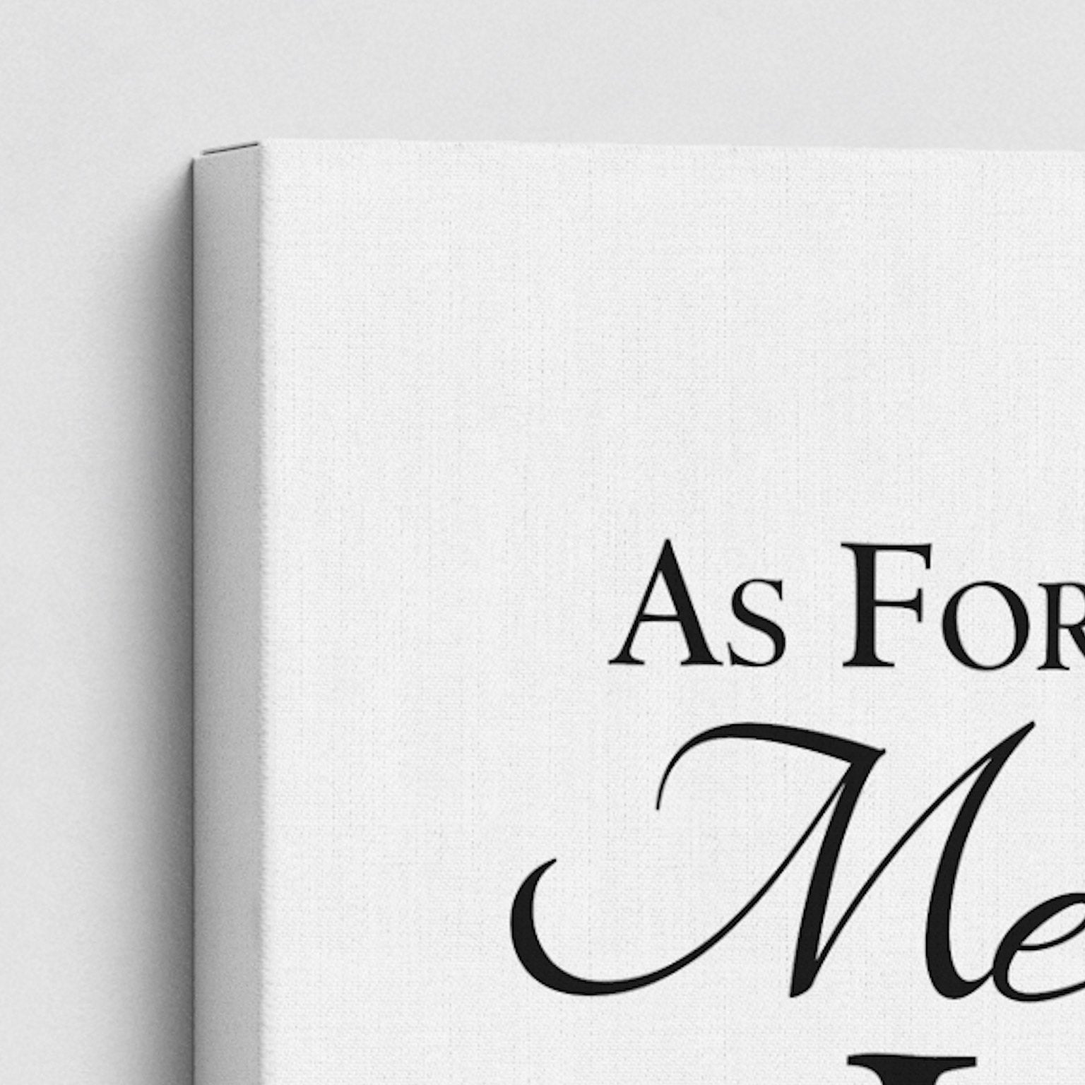 "As For Me And My House" Actual Location - Gallery Wrapped Canvas Art ...