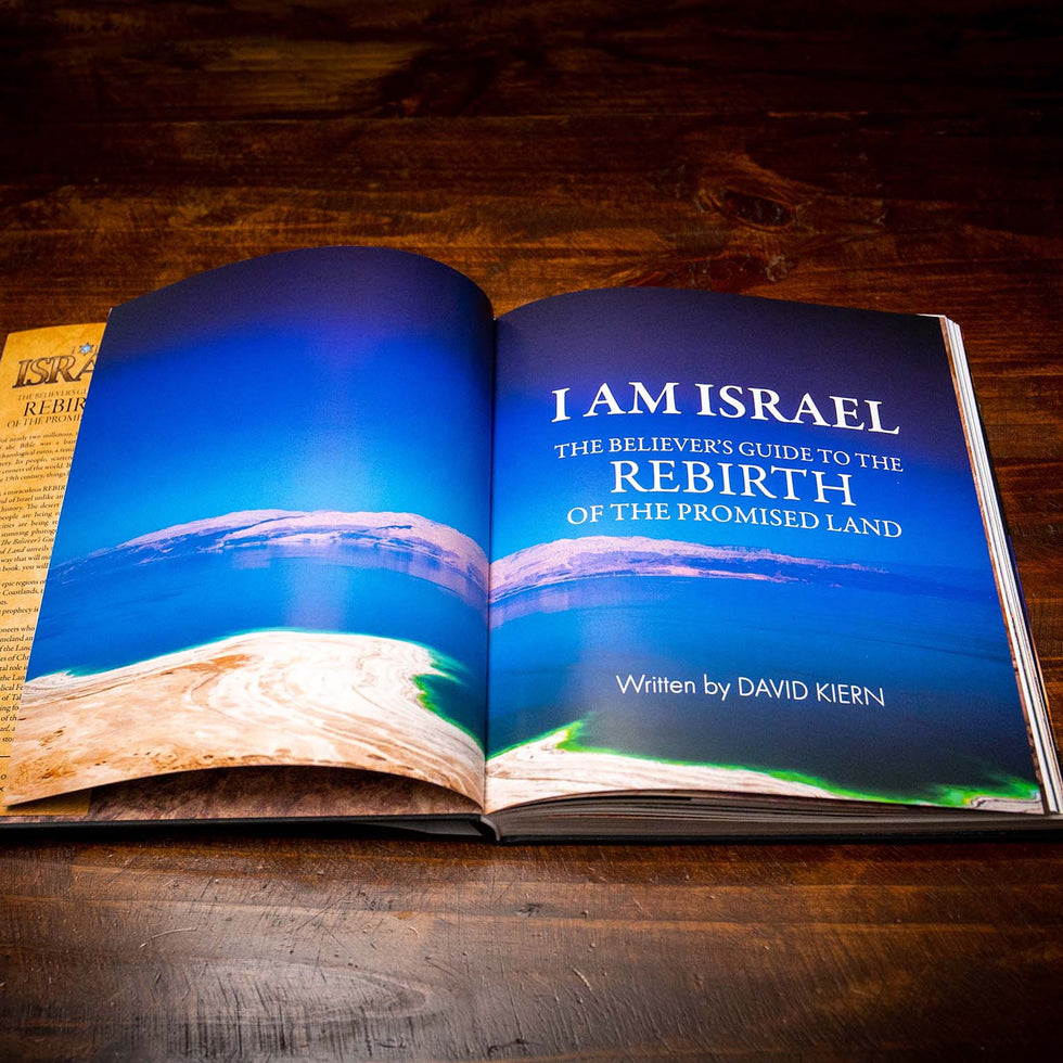 I AM ISRAEL: The Believer's Guide to the Rebirth of the Promised Land ...